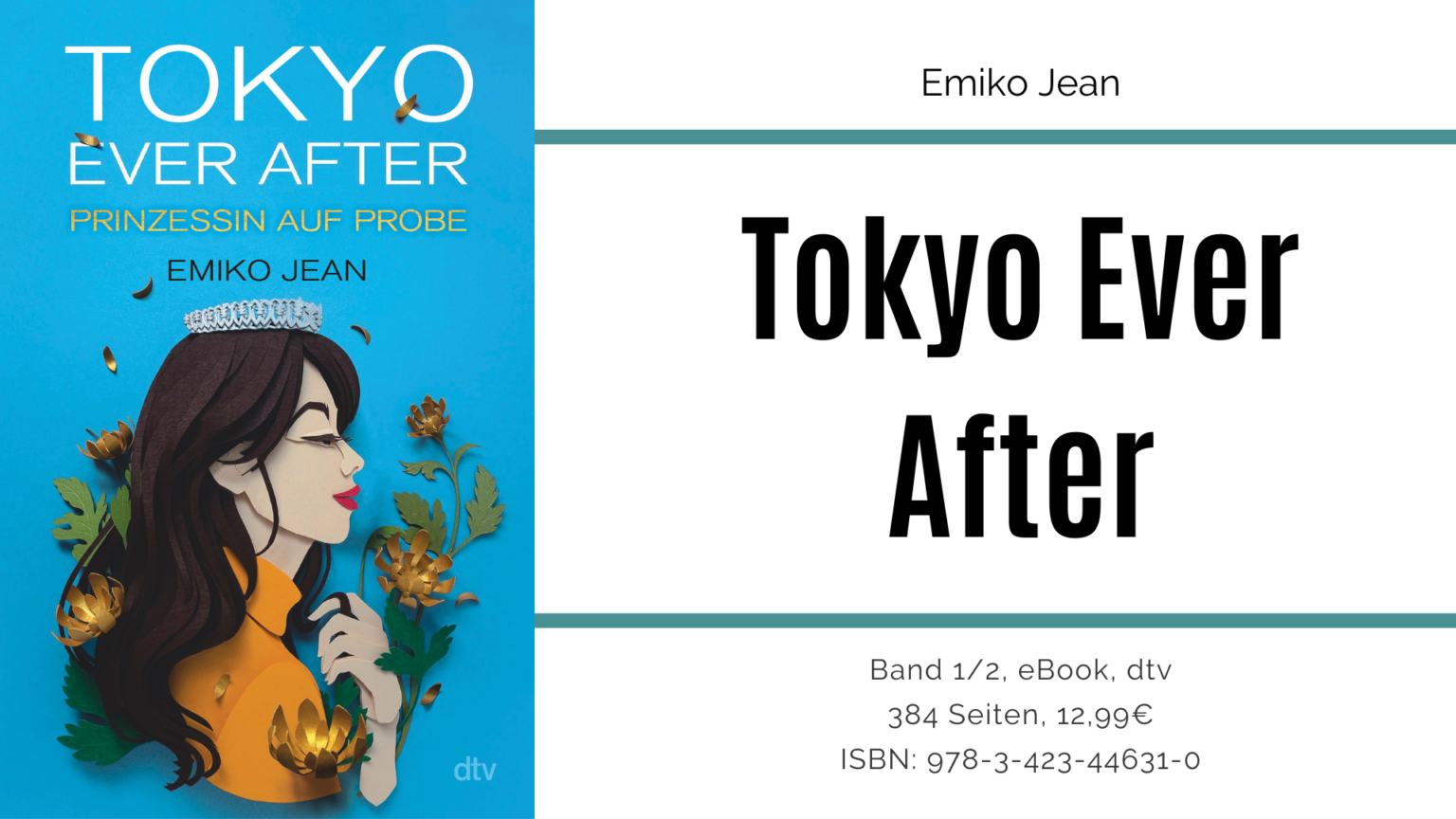 [Rezension] Tokyo Ever After 1: Prinzessin auf Probe von Emiko Jean ...